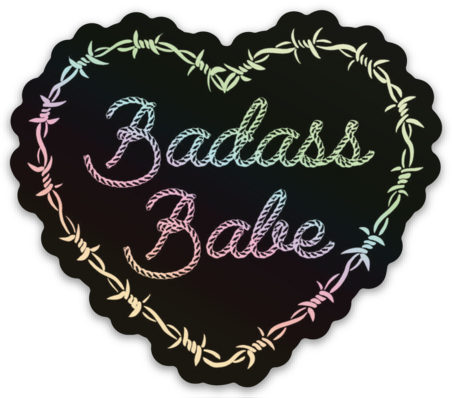 Unforgiven Heart-Shaped "Badass Babe" Vinyl Sticker – Shopabernathys